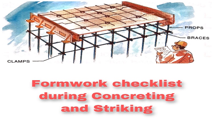 Formwork checklist during Concreting and Striking – Mastercivilengineer