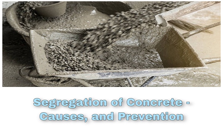 Segregation of Concrete – Causes, and Prevention – Mastercivilengineer Segregation of Concrete – Causes, and Prevention – Mastercivilengineer